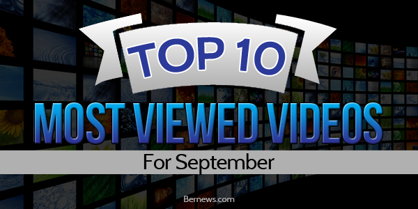 Top 10 Most Viewed Videos For September - Bernews