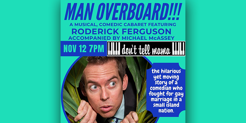 Roderick Ferguson's 'Man Overboard' Show - Bernews