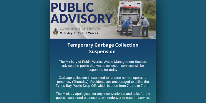 Temporary Garbage Collection Suspension - Bernews