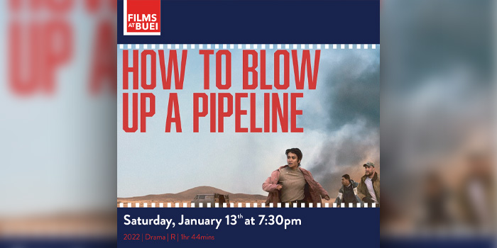 BUEI To Screen 'How to Blow Up A Pipeline' - Bernews