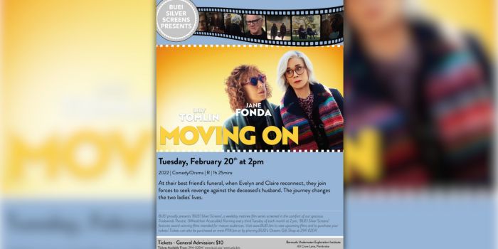 BUEI Silver Screens Presents 'Moving On' - Bernews