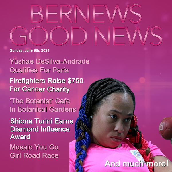 Video: Sunday June 9 “Good News” Spotlight - Bernews